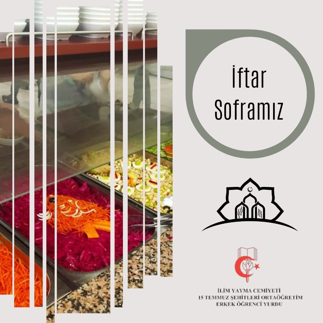İftar ve Sahur Sofralarımız – Bahçelievler 15 Temmuz Şehitleri AİHL